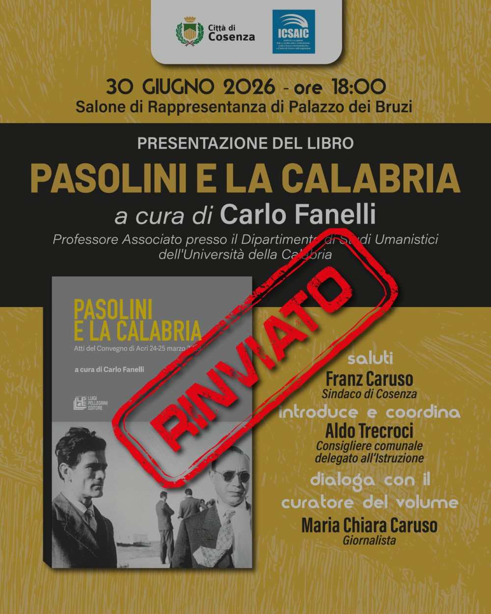 Palazzo dei Bruzi, slitta la presentazione del libro "Pasolini e la ...